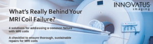 4 solutions for addressing a common failure with MRI coils